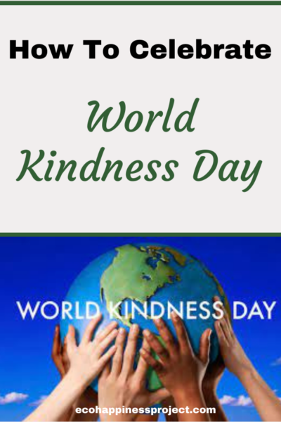 How To Celebrate World Kindness Day