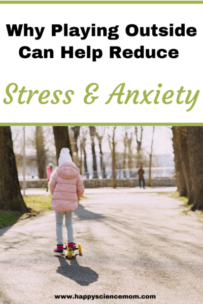 Why Playing Outside Can Help Reduce Stress and Anxiety - Ecohappiness ...