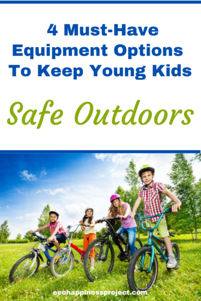 4 Must-Have Equipment Options to Keep Young Kids Safe Outdoors ...